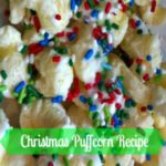 The Best Christmas Puffcorn Recipe - The Savvy Age