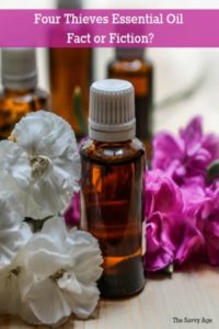 Four Thieves Essential Oil Uses - Fact Or Fiction? - The Savvy Age